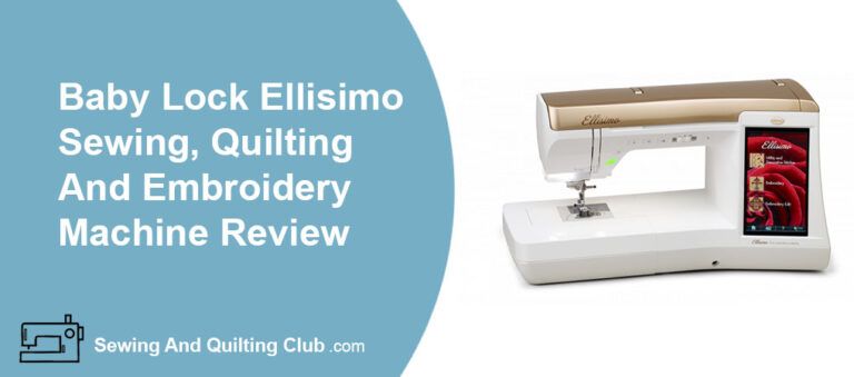 Baby Lock Ellisimo Review