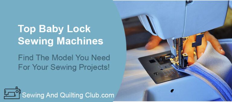 Top Baby Lock Sewing Machines