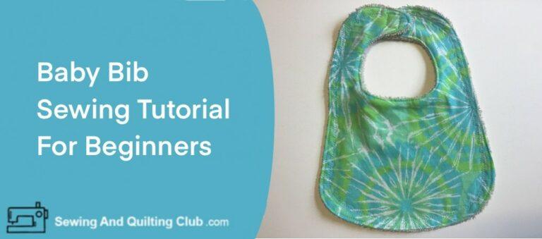 Baby Bib Sewing Tutorial