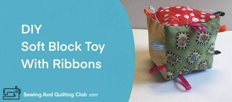 DIY Soft Block Toy With Ribbons