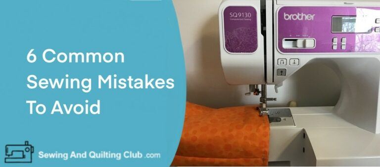 6 Common Sewing Mistakes To Avoid